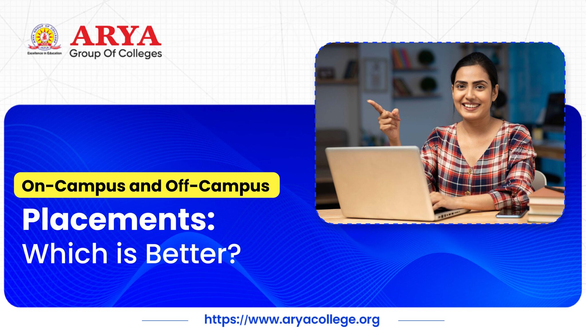 On-Campus and Off-Campus Placements: Which is Better? - Arya College